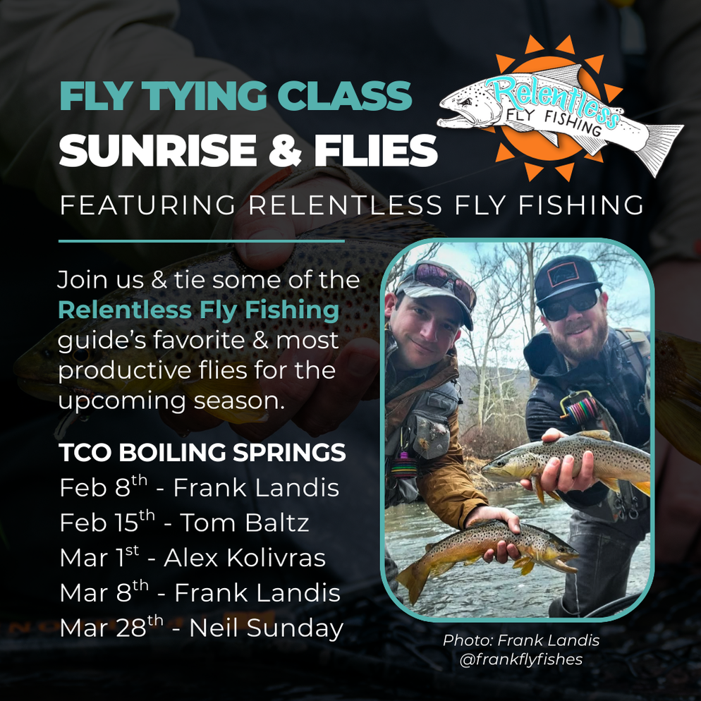 TCO Fly Tying Class: Sunrise and Flies with Relentless Fly Fishing ...
